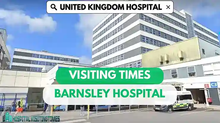 Barnsley Hospital Visiting Times 2025