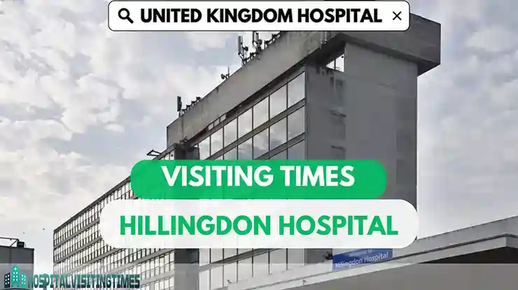 Hillingdon Hospital Visiting Times 2025